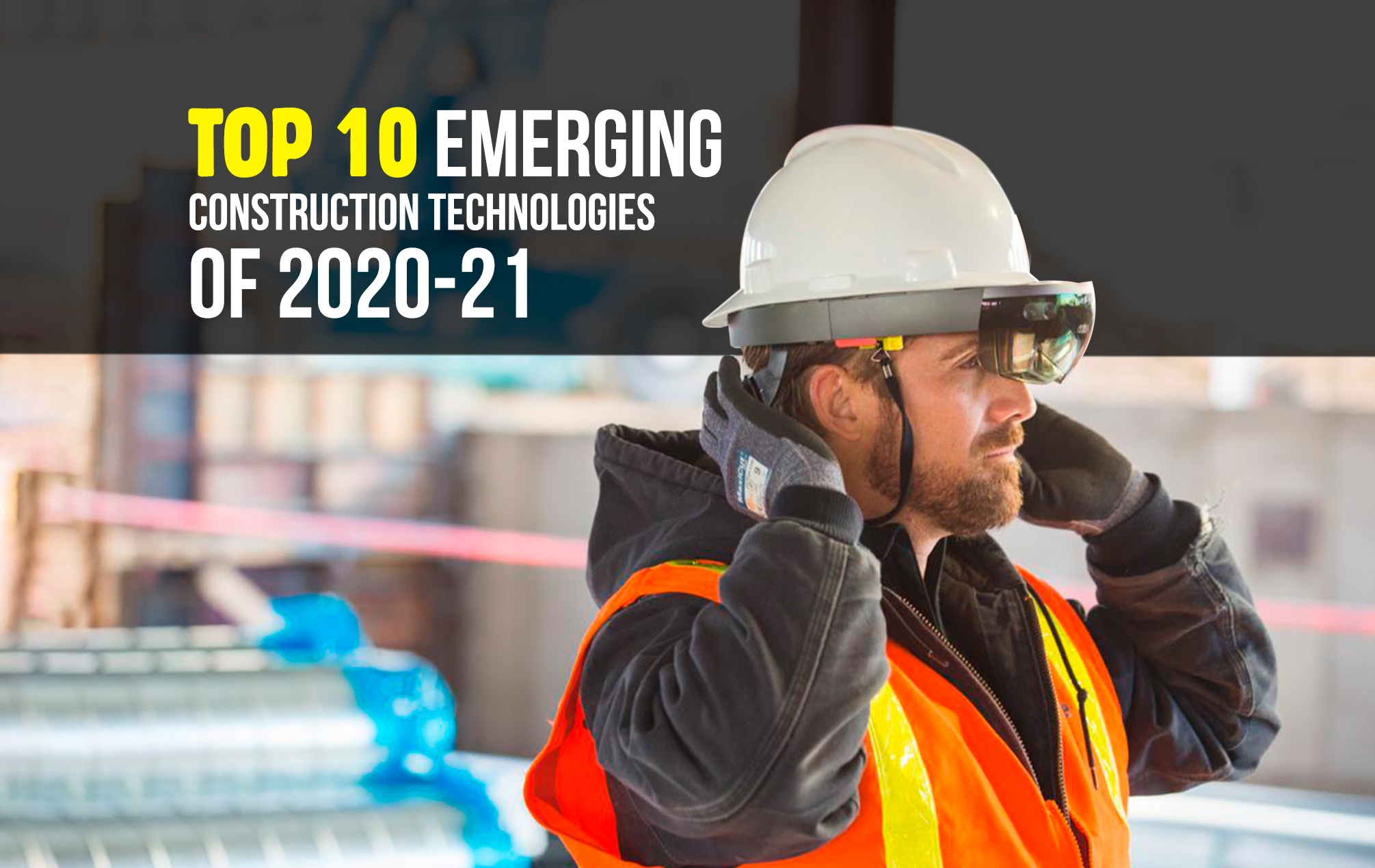 Top 10 emerging construction technologies - WeBuild